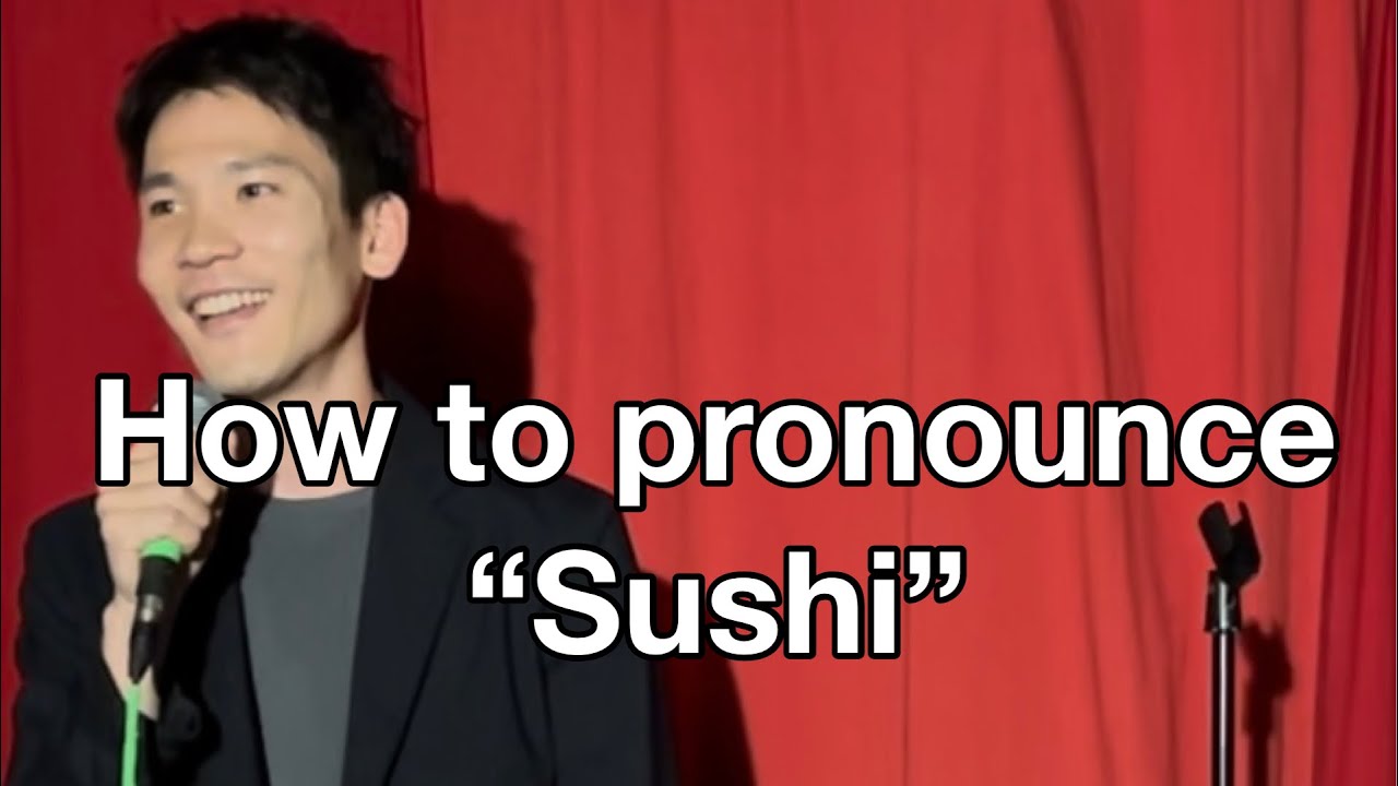 How To Pronounce Sushi Japanese Stand up Comedy YouTube how-to-pronounce-sushi-japanese-stand-up-comedy-youtube