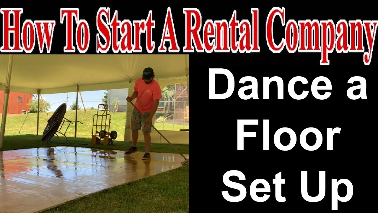 Dance Floor Set Up - Start A Party Rental Company - YouTube