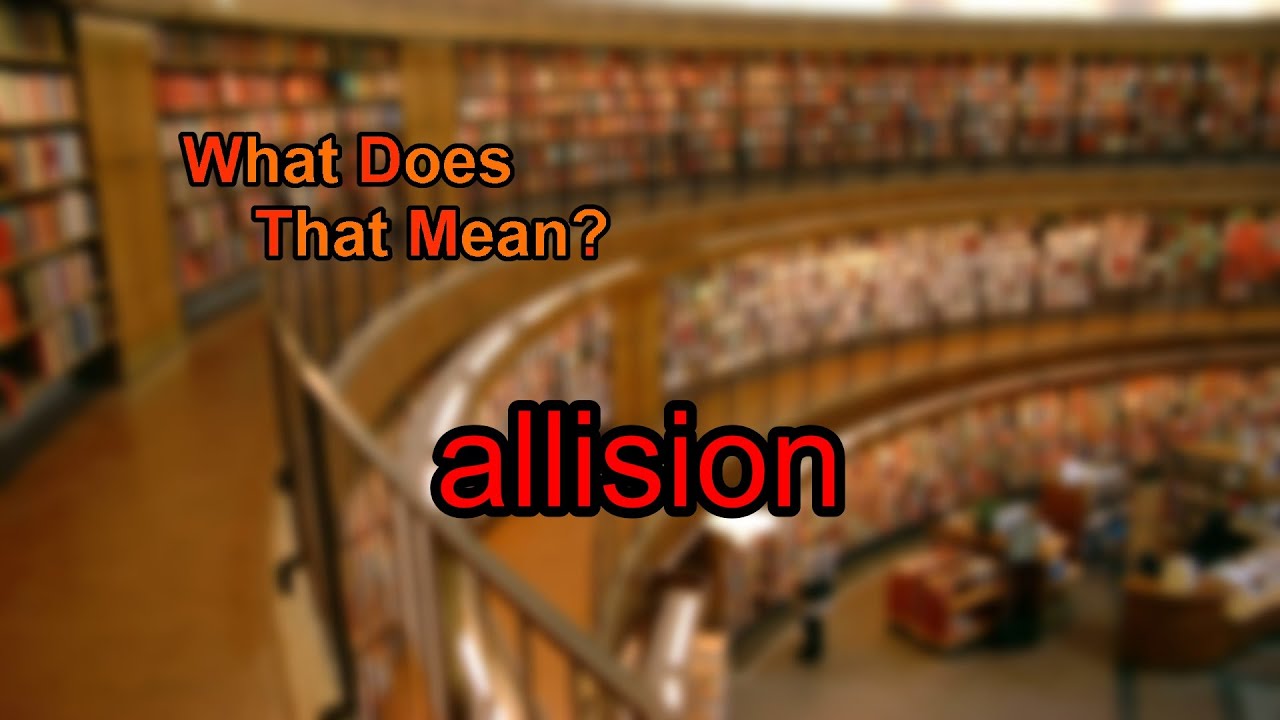 What does allision mean? - YouTube