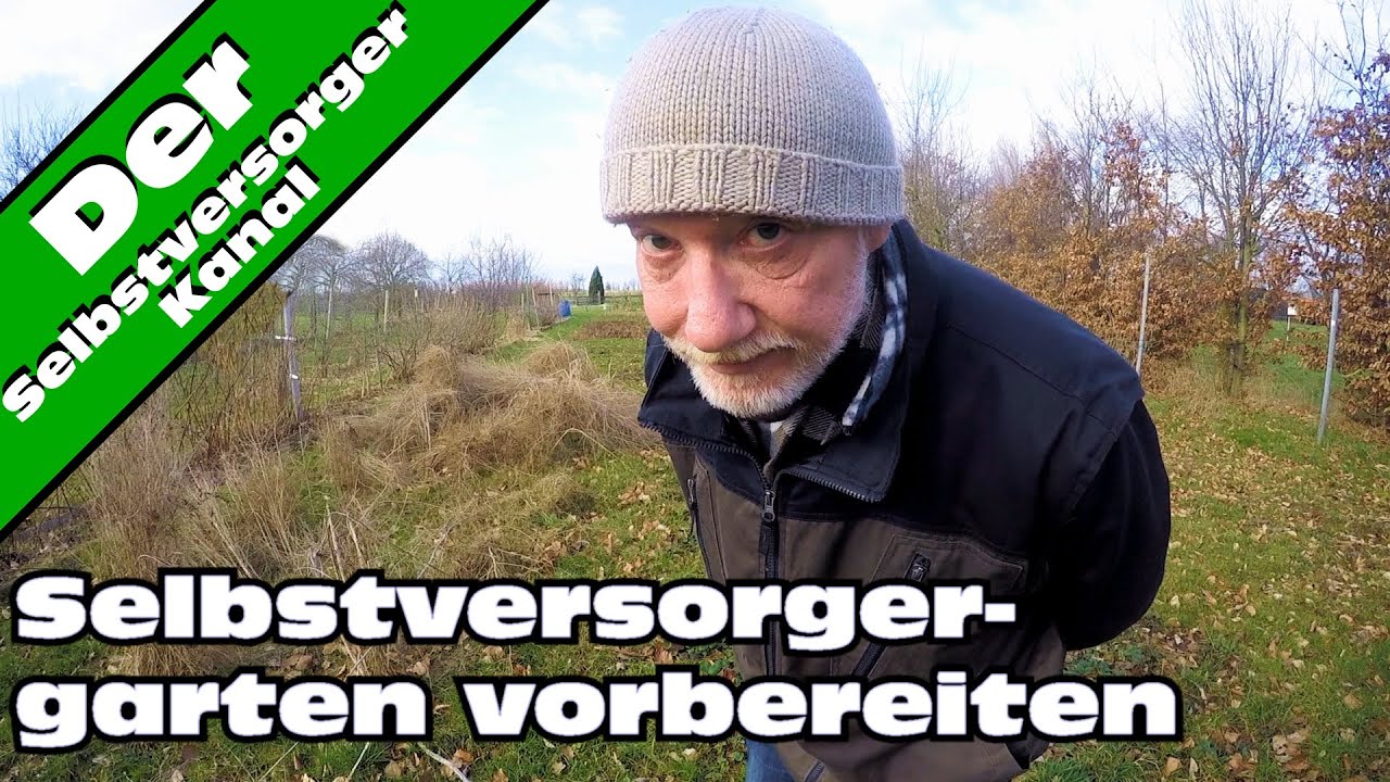 Selbstversorgergarten vorbereiten - YouTube