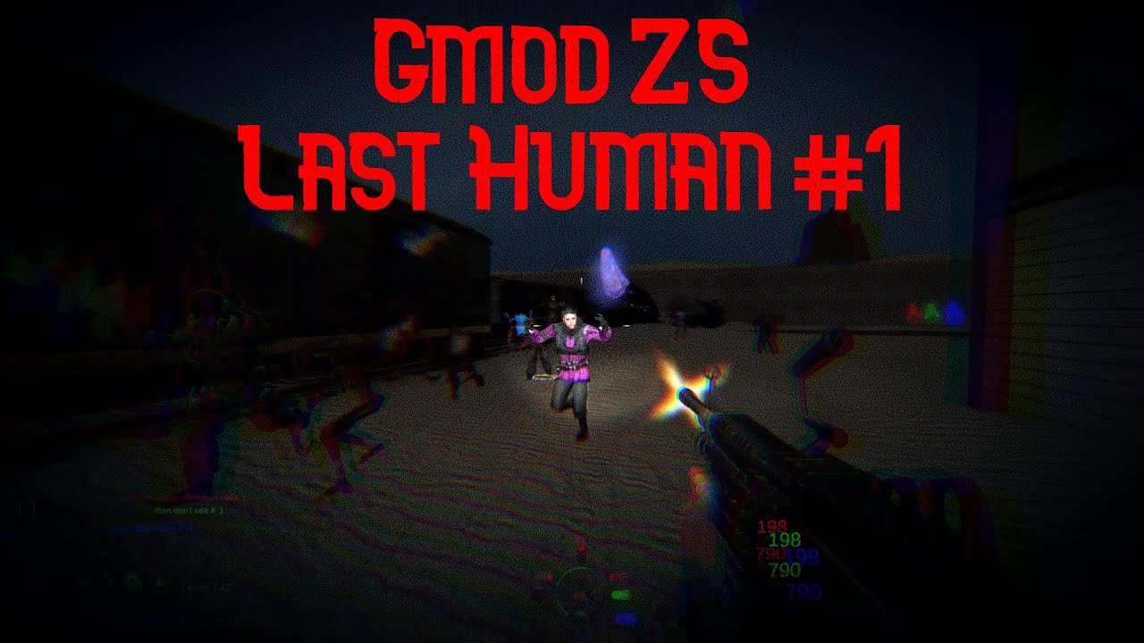 Gmod ZS - Last Human #1 - YouTube
