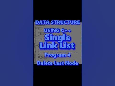 Single Link List | Delete Last node #link #linkedlist #youtubeshorts #youtube #datastructures ...
