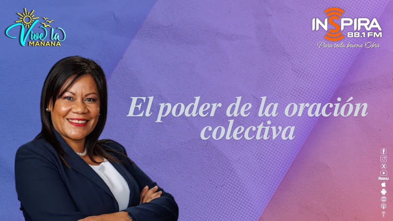 El Poder de la Oración Colectiva - Lcda. Ada Norah Henríquez - YouTube