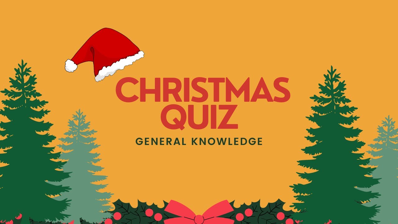 Christmas Quiz | Xmas | 20 Christmas General Knowledge Questions ...