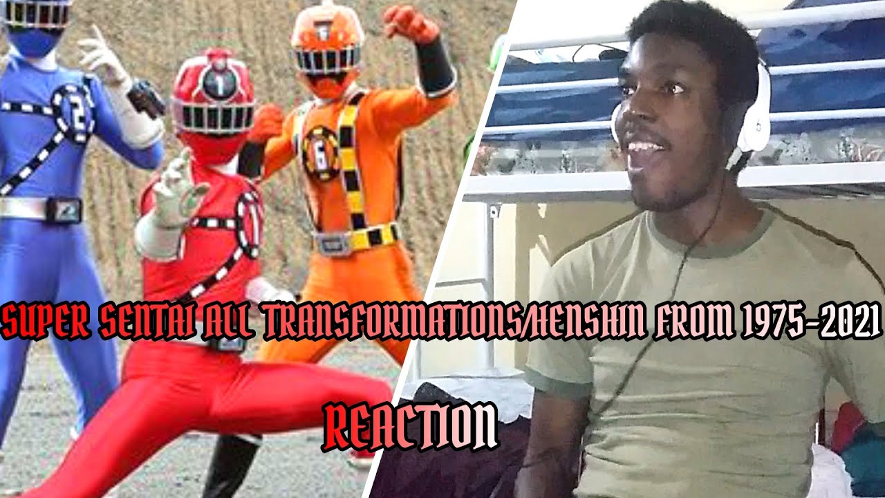 SUPER SENTAI - ALL TRANSFORMATIONS/HENSHIN FROM 1975 TO 2021 REACTION ...