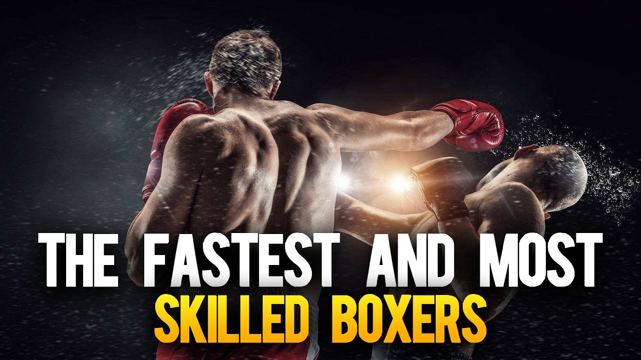 Top 10 'The Fastest and Most Skilled Boxers! - YouTube