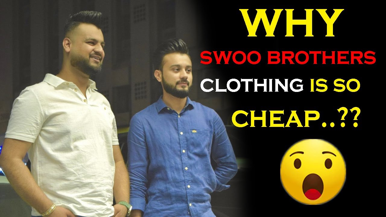 Why Swoo Brothers clothing so cheap..? video no#1 #swoobrothers #dubai ...