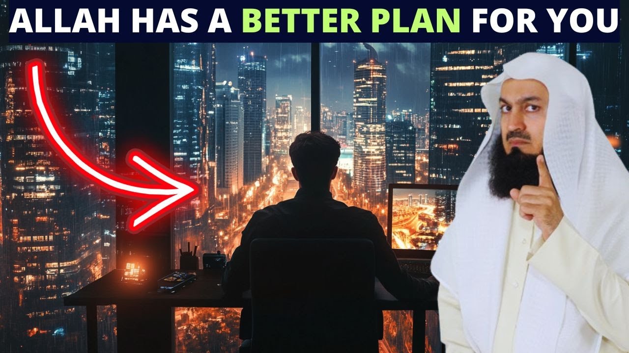 ALLAH HAS A BETTER PLAN FOR YOU ! ALLAH KNOWS YOU ARE NOT PERFECT - YouTube
