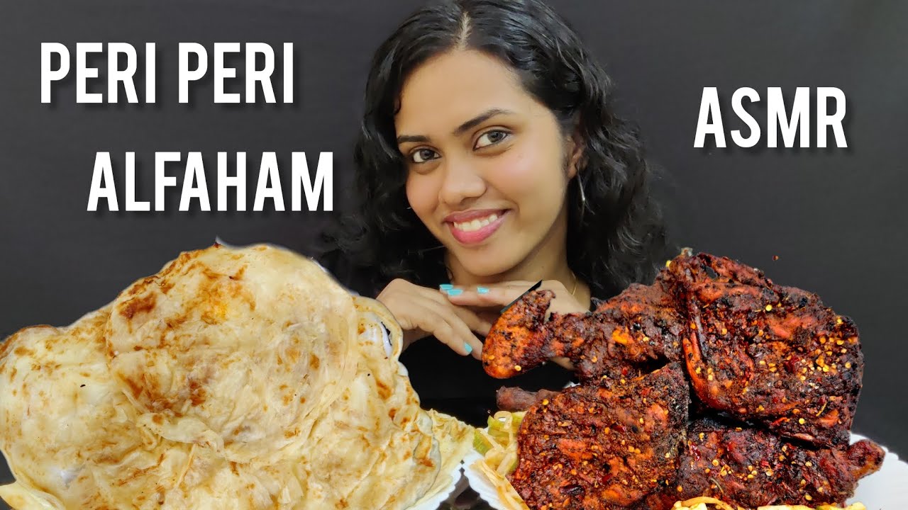 SPICY🔥 PERI PERI ALFAHAM🍗 AND POROTTA EATING ASMR MALAYALAM KERALA ...