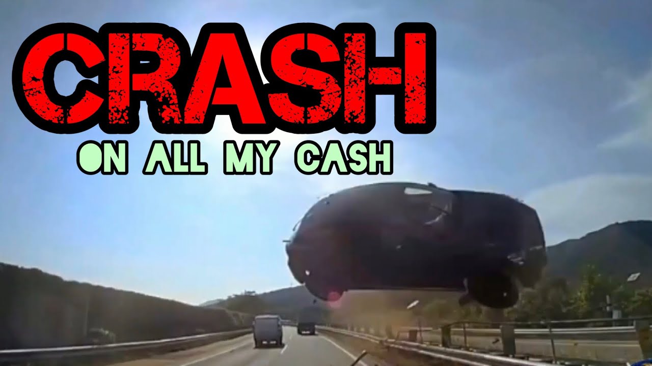 Crash On All My Cash | Brutal Car Crash 2022 | Brutal Idiots Crashes ...