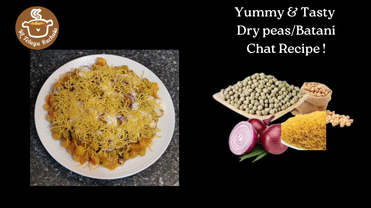 Yummy and Tasty Batani / DRY Green Peas Chaat ! | VL Telugu Ruchulu ...
