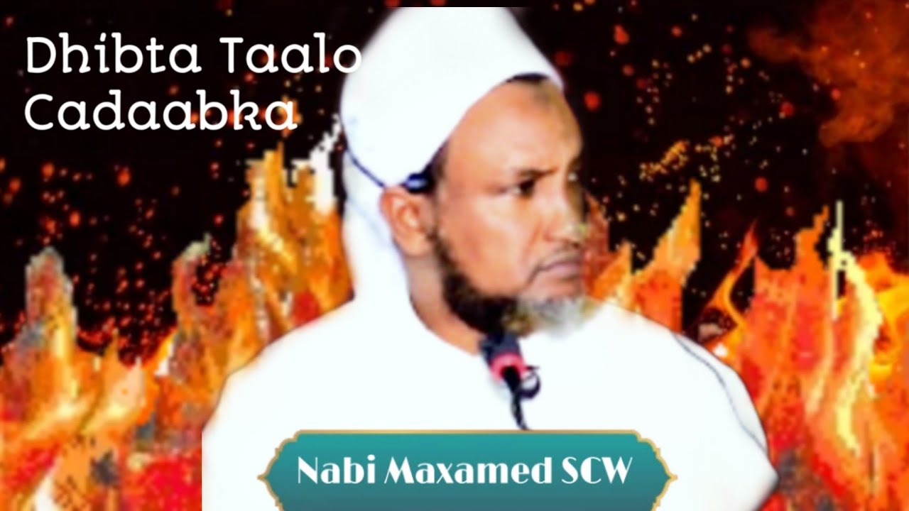 Malinta Qiyaamaha Dhibta Taalo Sheekh Xuseen Cal Jabuuti 2023 - YouTube
