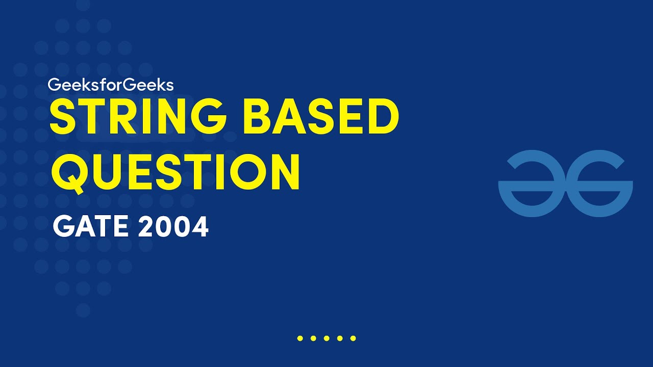 String Based Question | GATE 2004 - YouTube