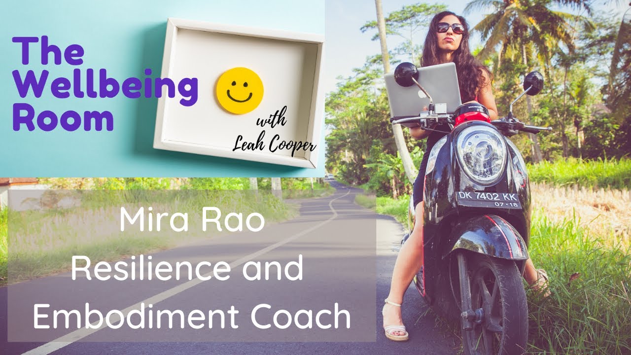 Tools for Self-Regulation and Self-Compassion with Mira Rao ...