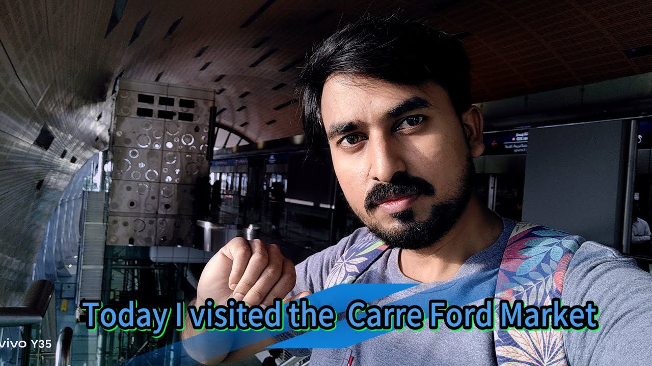 "Today I visited the Carre Ford Market ; - YouTube