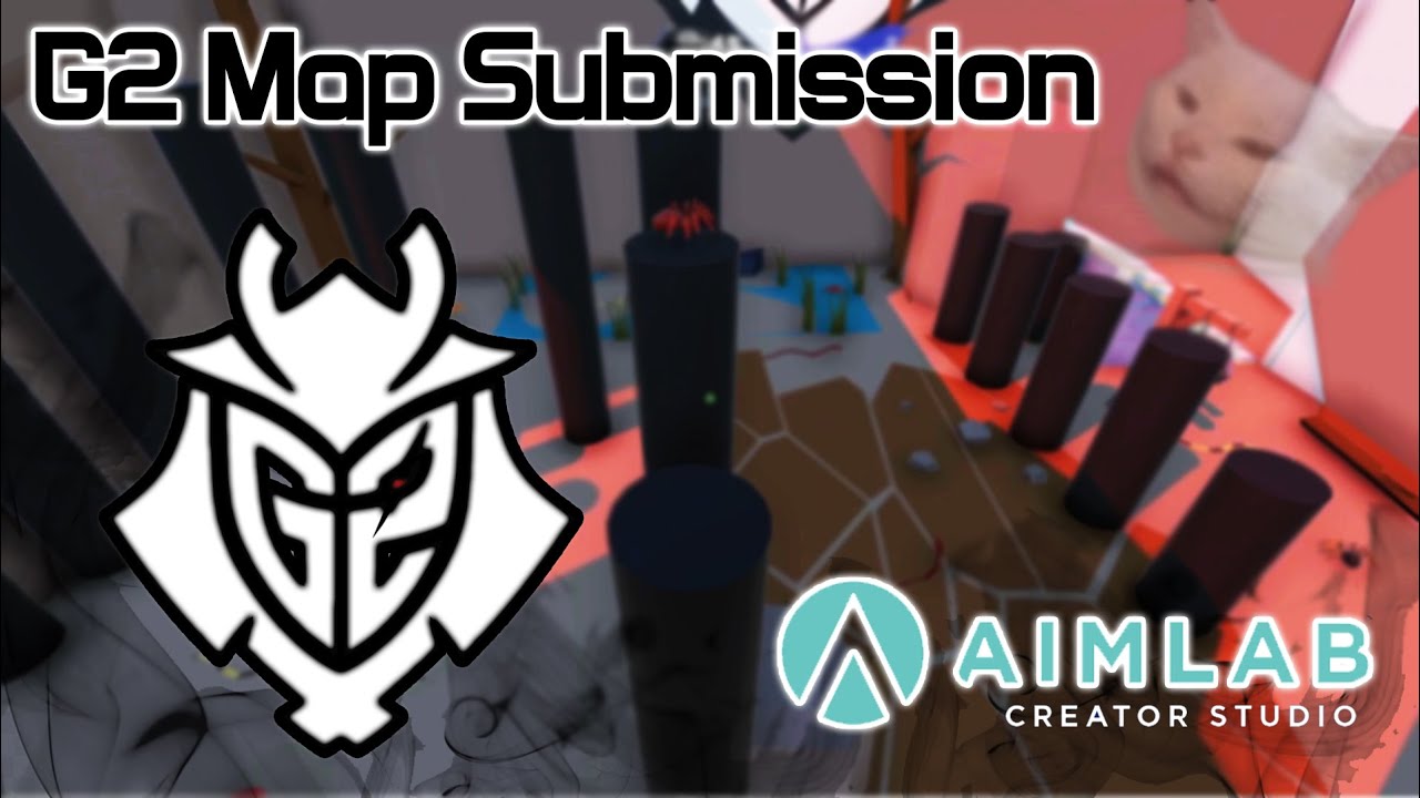 Aim Lab Creator Studio - G2 Map Submission - YouTube