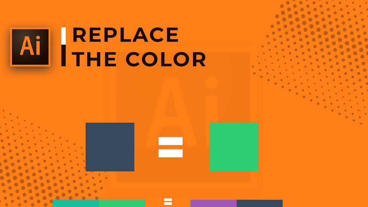 How To Replace Color In Illustrator YouTube How To Replace Color In Illustrator YouTube