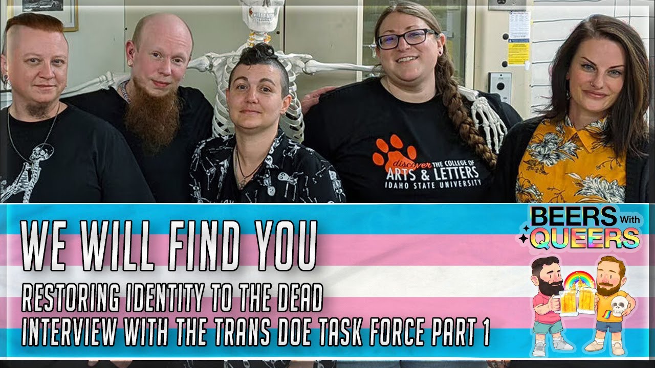 Beers With Queers True Crime Podcast: Interview With The Trans Doe Task Force Part 1 - YouTube