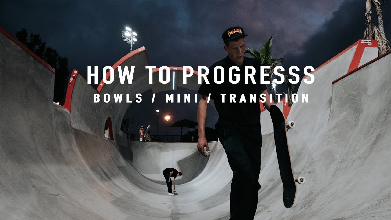 How To Skate Bowls, Mini Ramps & Transition Basics: My Perspective ...