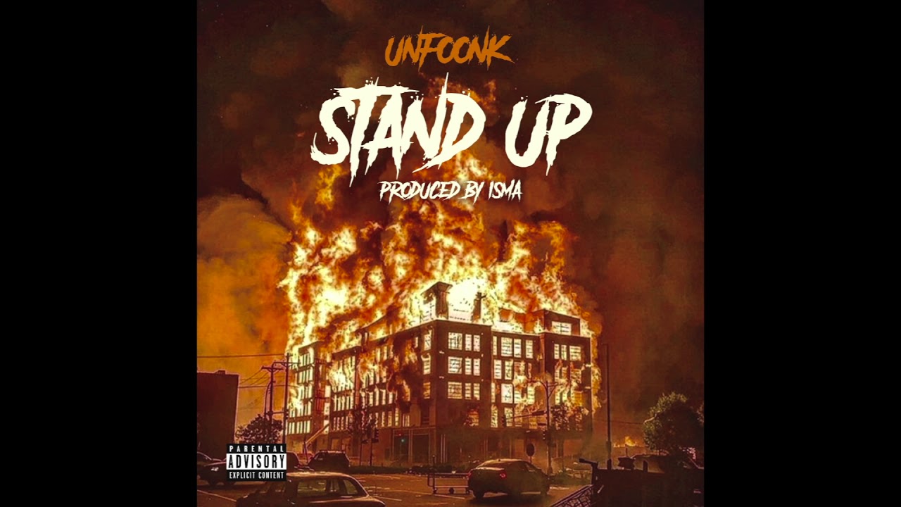 Unfoonk - Stand Up (Produced By Isma) - YouTube