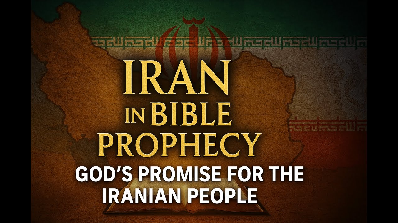 The Biblical Destiny of Iran | God’s Promise for the Iranian People ...