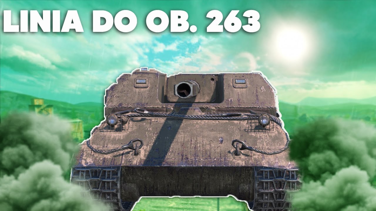 Przegląd linii - Obj. 263 - WoT Blitz - YouTube