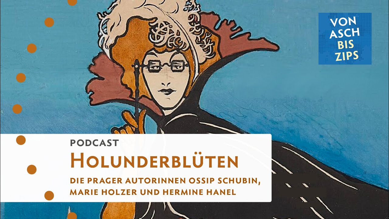 Holunderblüten: Die Prager Autorinnen Ossip Schubin, Marie Holzer und ...