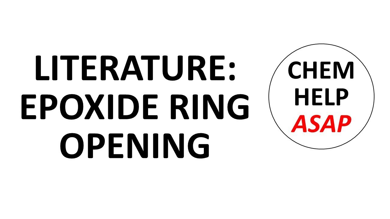 in the chemical literature: epoxide ring opening - YouTube