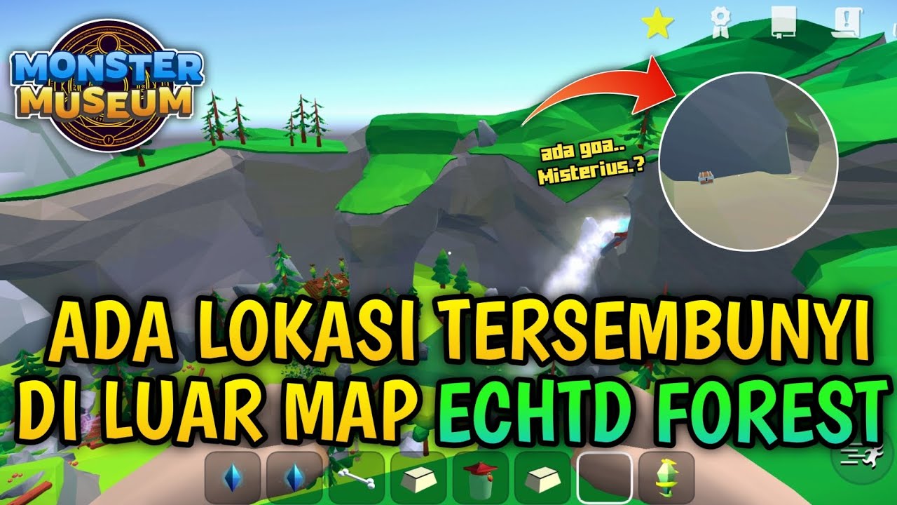 AKU MEMASUKI TEMPAT RAHASIA DI MAP ECHANTED FOREST - MONSTER MUSEUM ...