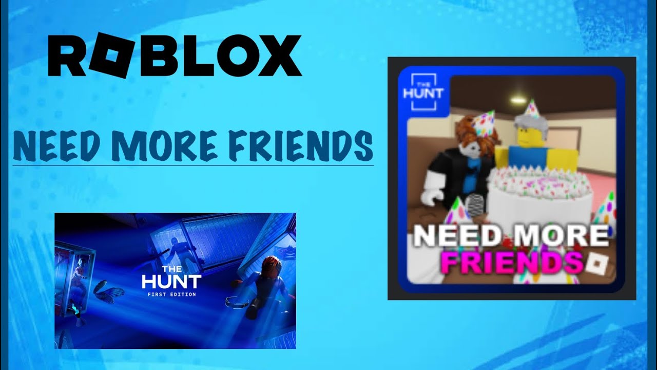 Roblox The Hunt: First Edition - NEED MORE FRIENDS - YouTube