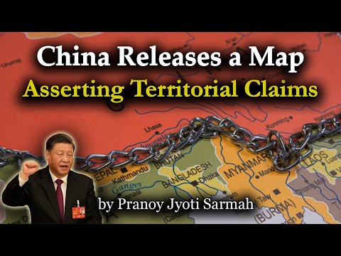 China Released New Map Claiming Arunachal Pradesh & Aksai Chin | Indo ...