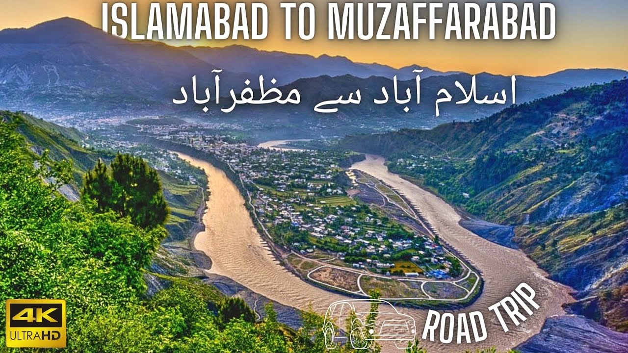 How to Travel from Islamabad to Muzaffarabad (Azad Kashmir) by Car ...