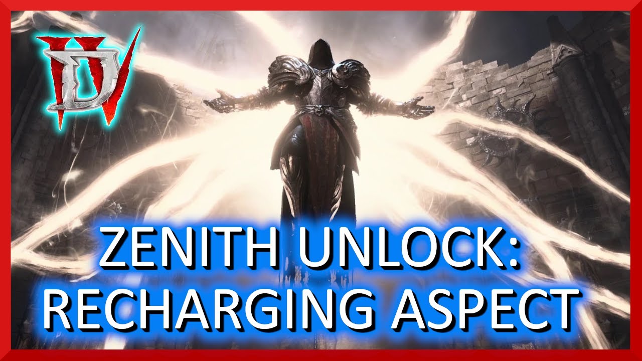 Zenith Unlock: Recharging Aspect - Diablo IV - YouTube