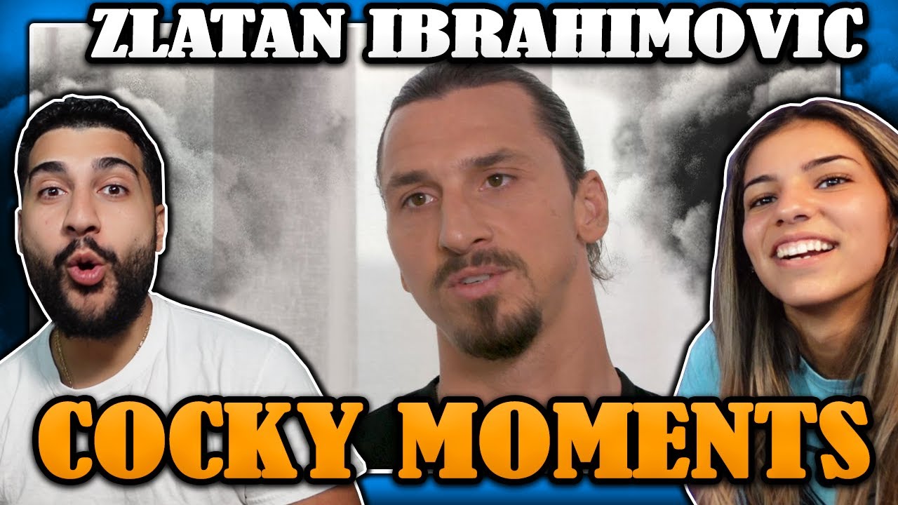 Dude is Crazy! Zlatan Ibrahimovic Cocky Moments l Reaction - YouTube