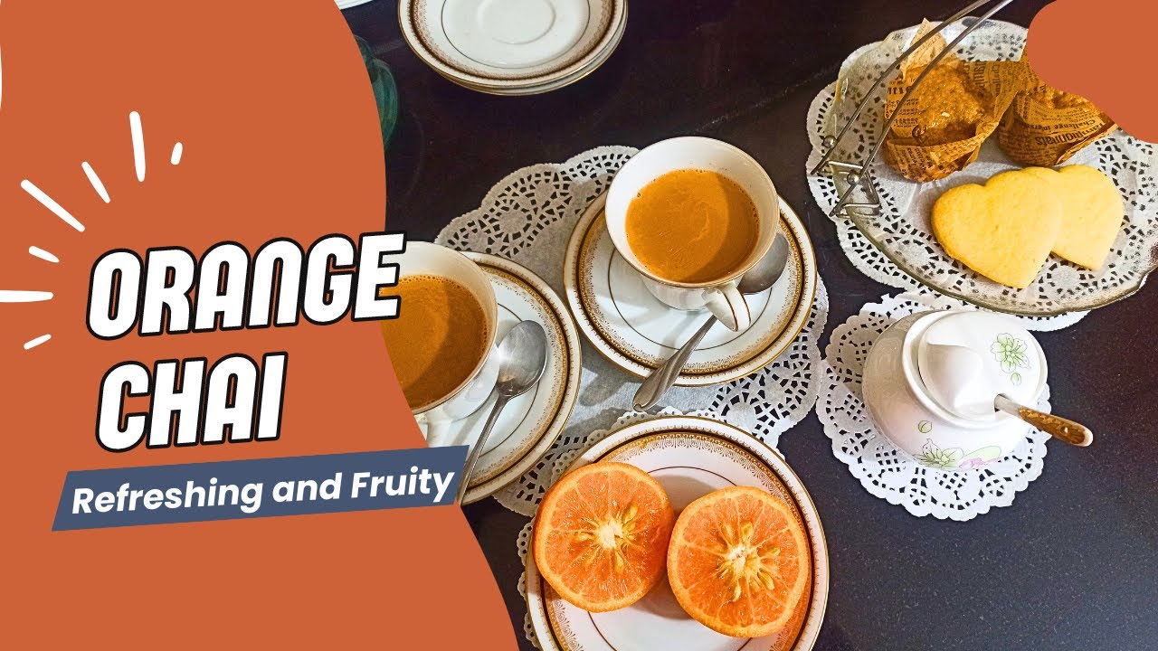 Refreshing and Sweet Orange Chai. Perfect with Banana Muffins and Sugar ...