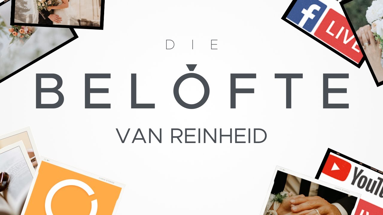 Die Belofte van Reinheid - YouTube