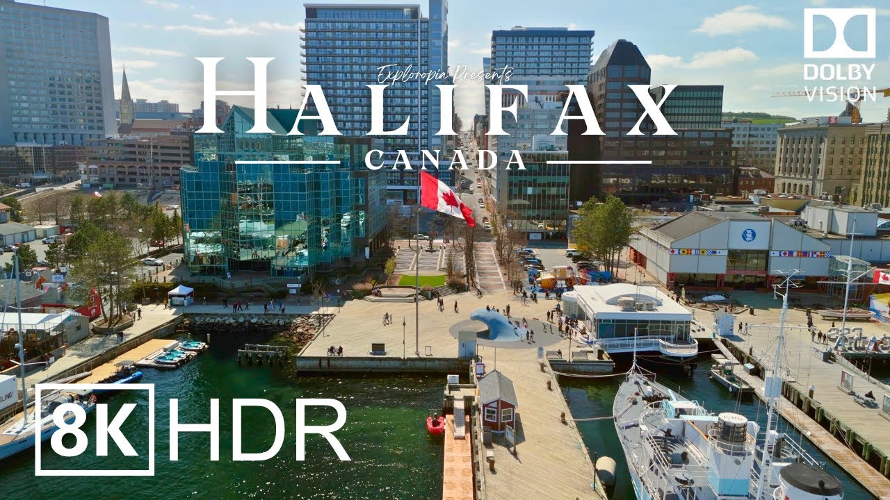 Halifax, Canada 🇨🇦 in 8K ULTRA HD HDR 60 FPS Dolby Vision™ Drone Video ...