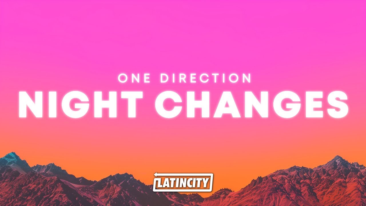 One Direction – Night Changes - YouTube