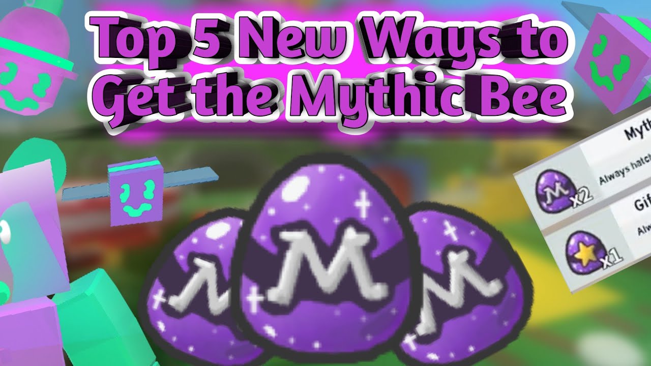 Top 5 New Ways to Get the Mythic Bee | Bee Swarm Simulator - YouTube