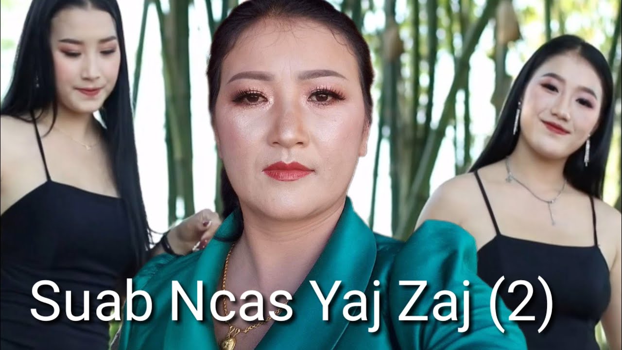 Suab Ncas Yaj Nkauj Tawm Ntshiab 2023=2024 (zaj 2) - YouTube
