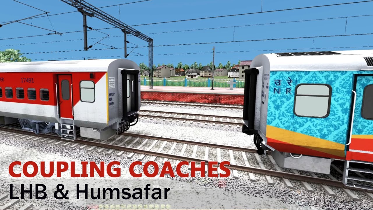 Coupling the LHB and Humsafar Coaches | Train Simulator | Indian Train ...