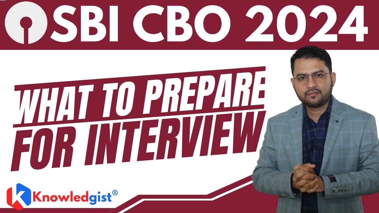 SBI CBO 2024 | How To & What To Prepare For Interview - YouTube