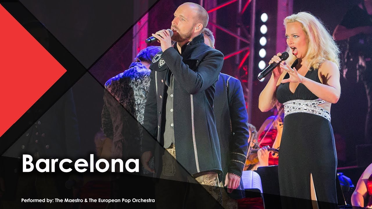 Barcelona - The Maestro & The European Pop Orchestra ft. voXXclub - YouTube