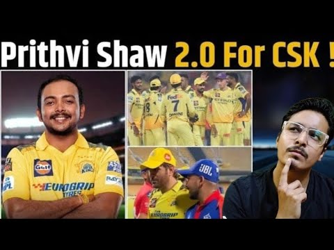 BREAKING: Prithvi Shaw to Join CSK? | Dhoni’s Masterplan for IPL 2025 ...