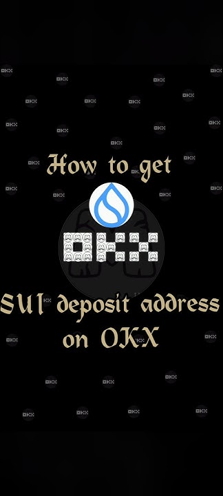How to get SUI deposit address on OKX #okx #crypto #trending #cryptocurrency - YouTube