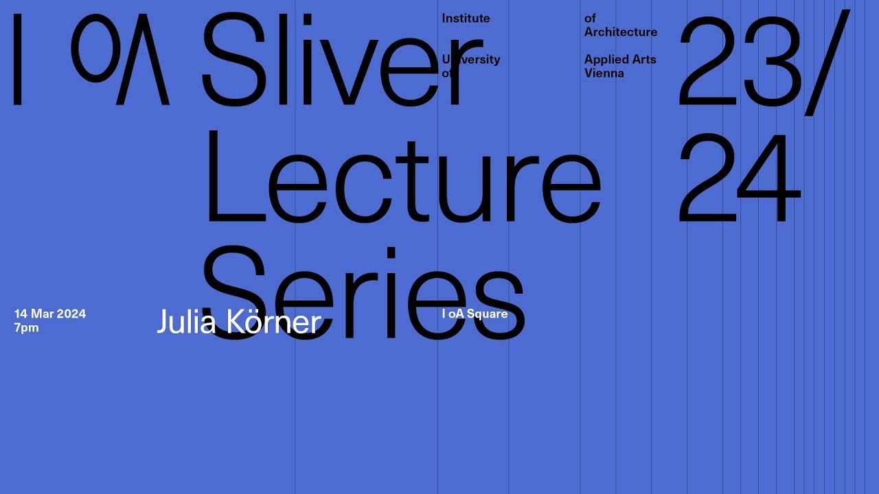 I oA Sliver Lecture Series 2023/24 "Tempor(E)alities" - Julia Koerner ...