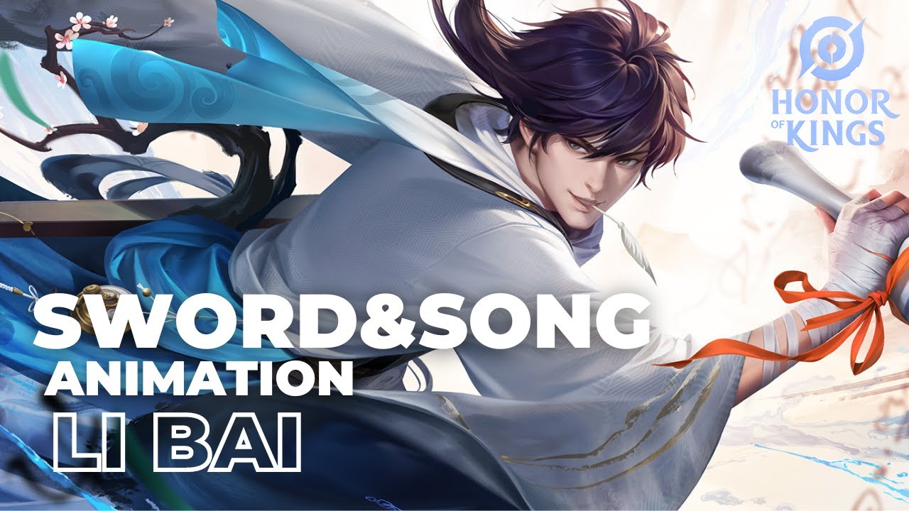 Honor of Kings Li Bai Sword Song Skin Animation Spotlight - YouTube