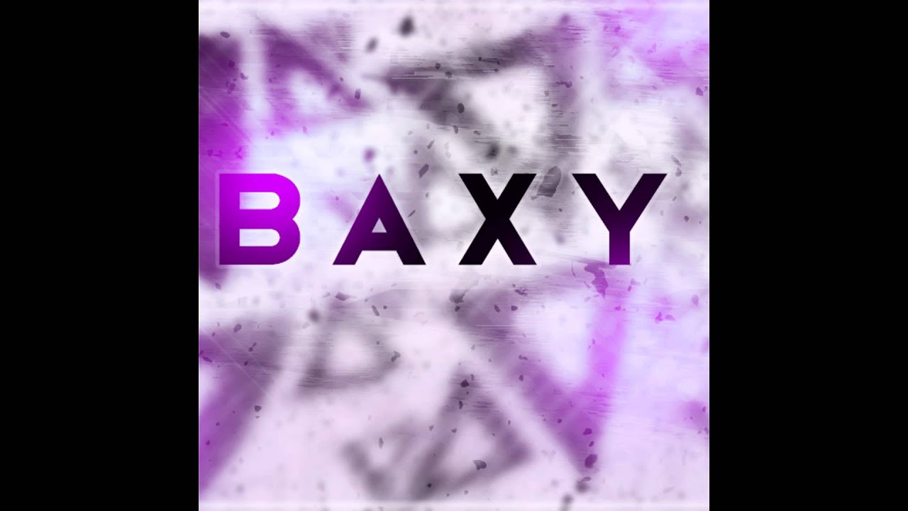 LOGO/BANNIERE/FOR BAXY/BY SKY_ZZ - YouTube
