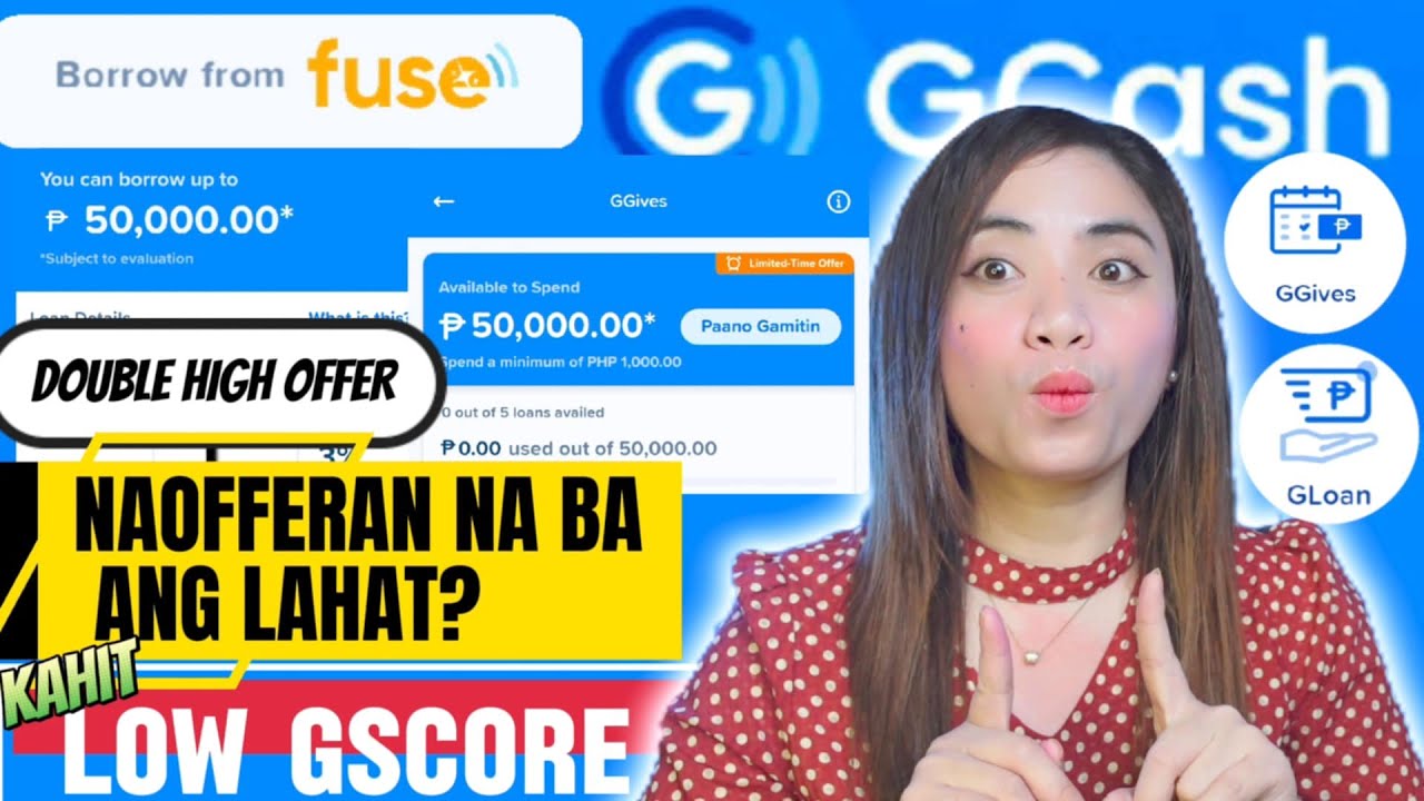 GLOAN & GGIVES BY GCASH BUMABAWI !! LOW GSCORE HIGH LOAN AMOUNT + LOW ...