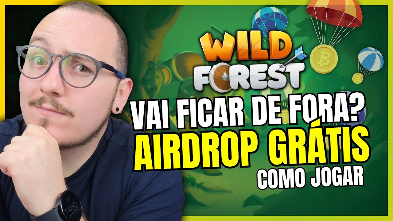 🛑 - WILD FOREST, PLAY-TO-AIRDROP GRÁTIS, COMECE AGORA A SEASON 2! - YouTube